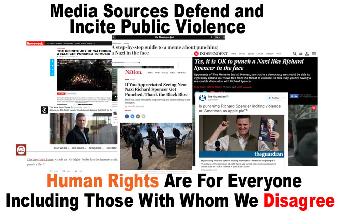 U.S. News Media Sources Openly Inciting Violence is Rejection of Human ...